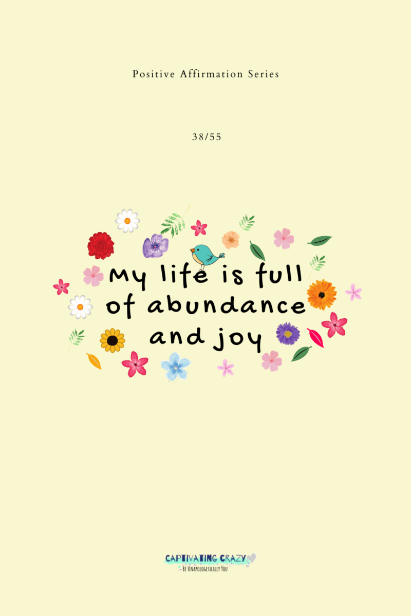 55 Positive Affirmations To Change Your Life - Captivating Crazy