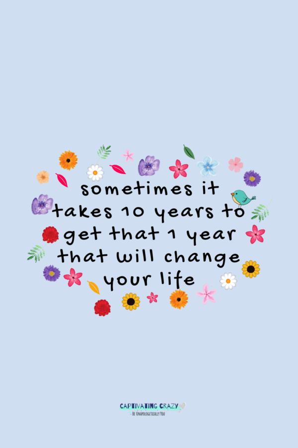 10 Years From Now Quotes You Need To Know - Captivating Crazy