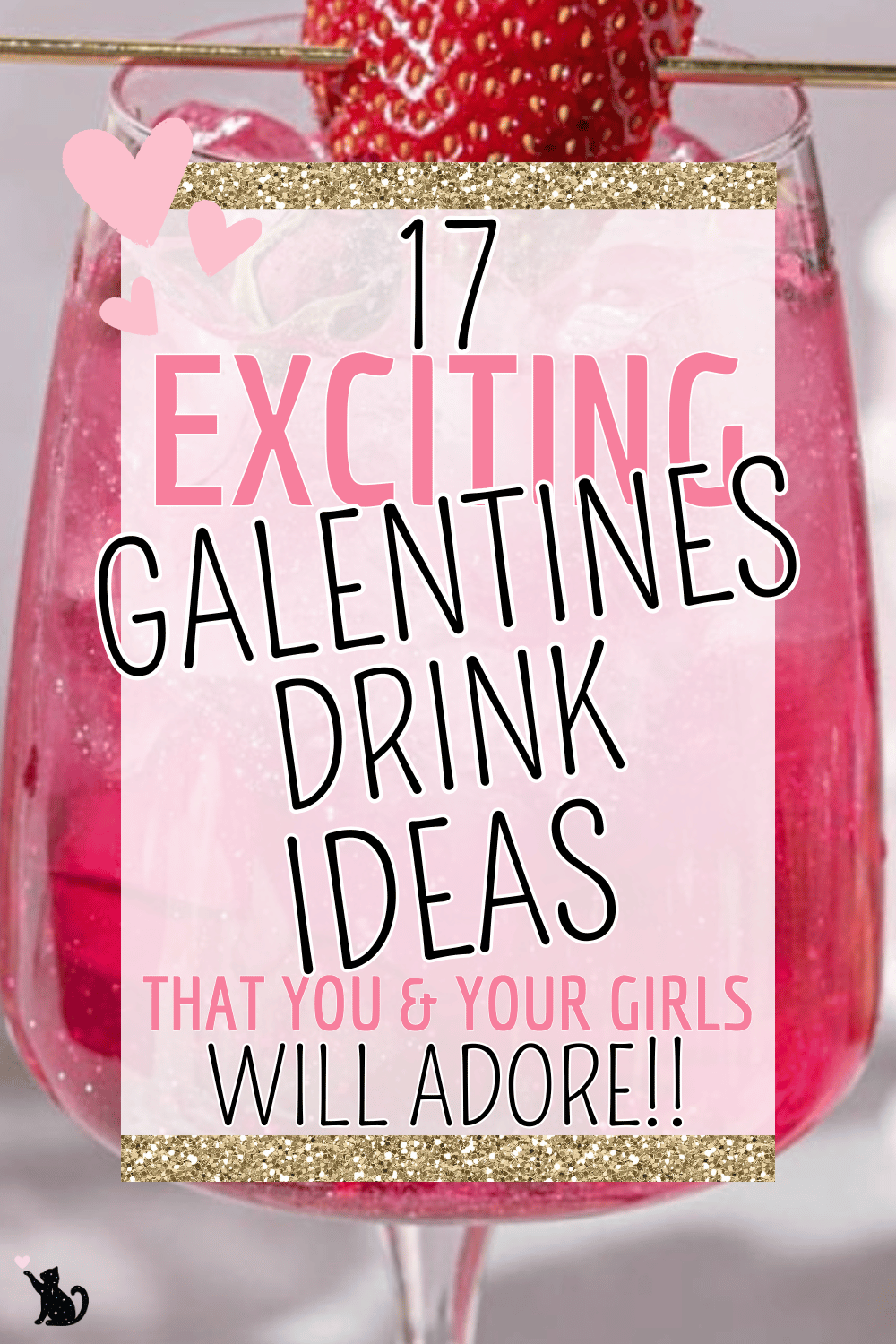 17 Galentines Drink Ideas for a Fun Girls Night - Captivating Crazy